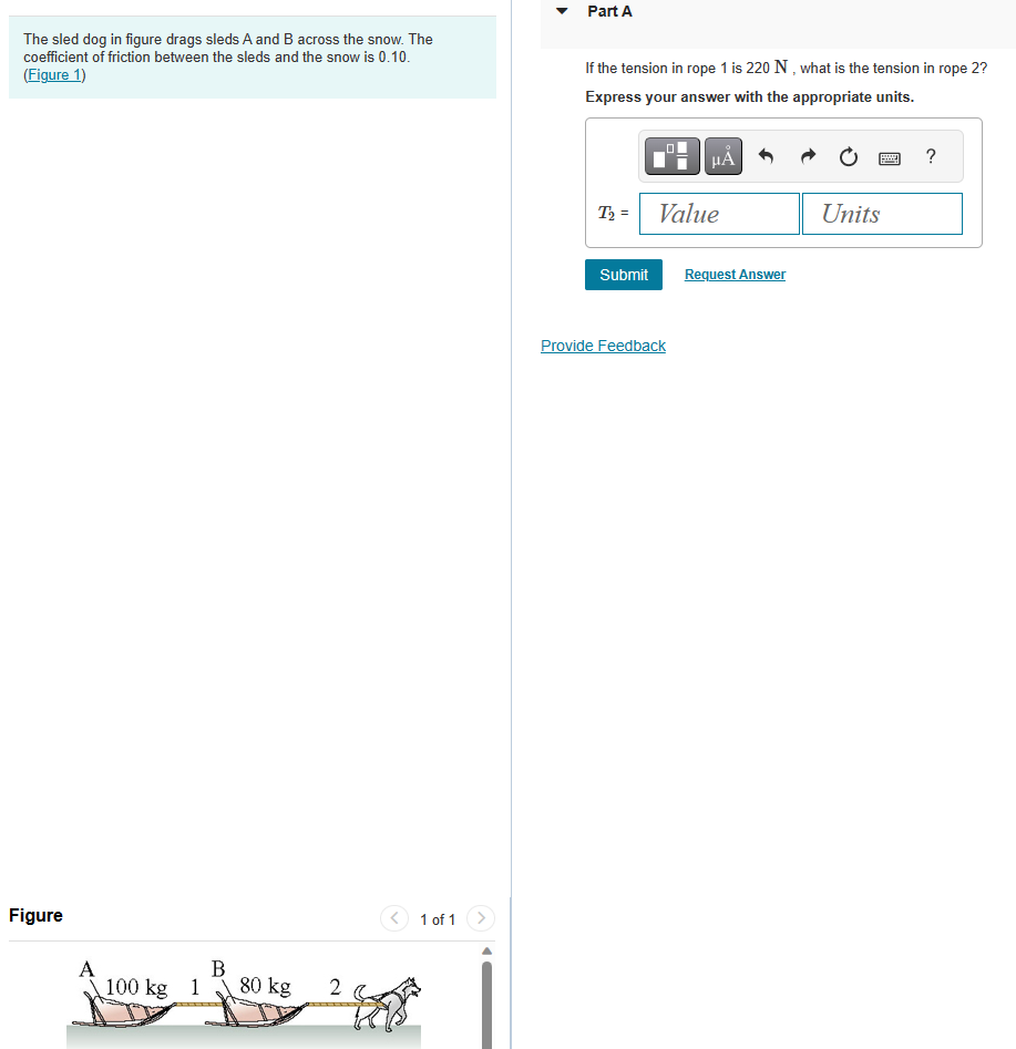 Solved The sled dog in figure drags sleds A and B across the | Chegg.com