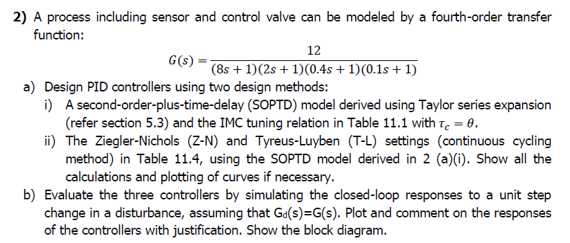 2) A process including sensor and control valve can | Chegg.com