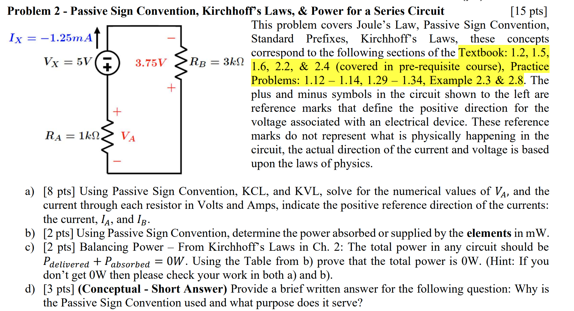 Solved Problem 2 - ﻿Passive Sign Convention, Kirchhoff's | Chegg.com