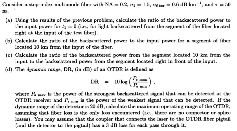 Solved Consider a step-index multimode fiber with NA = 0.2, | Chegg.com
