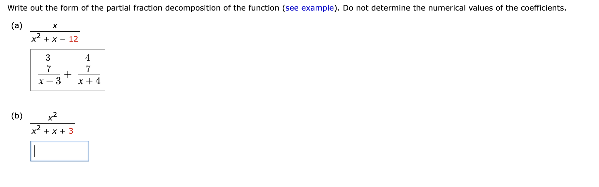 Solved Write Out The Form Of The Partial Fraction