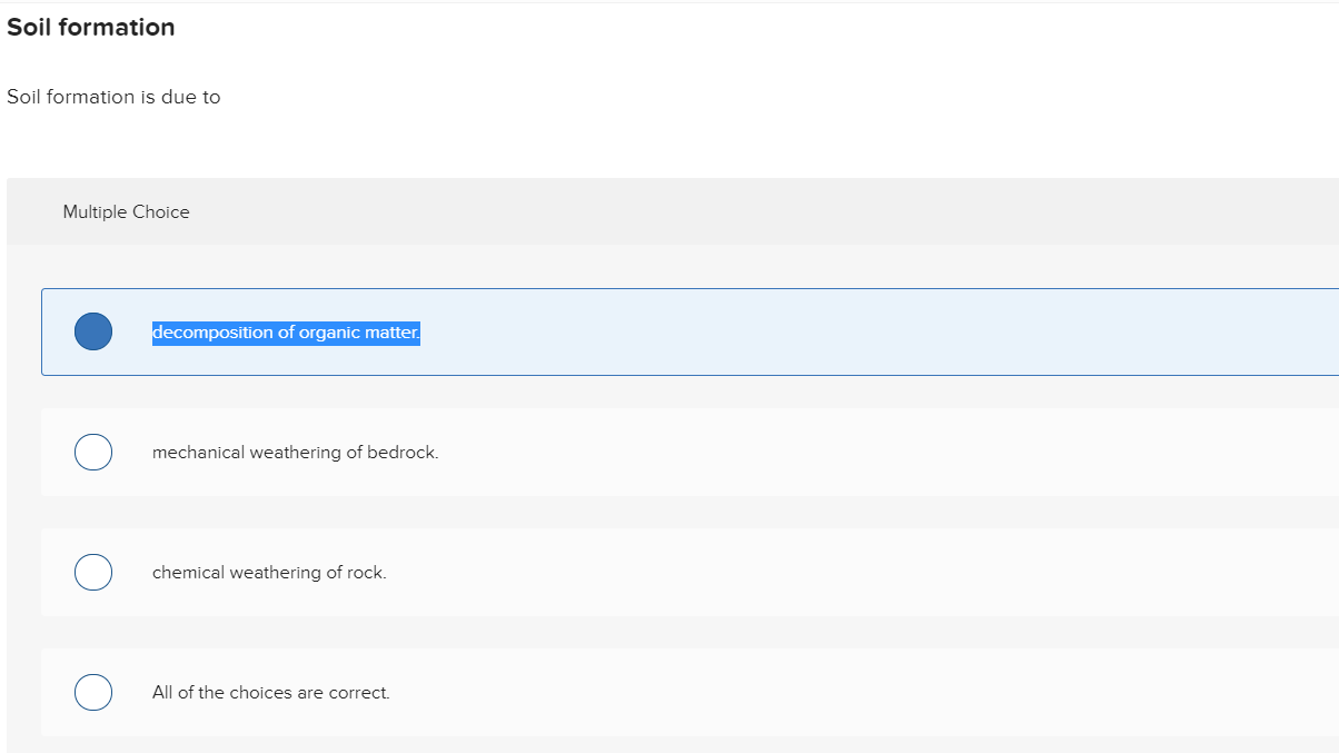 Solved Soil formation Soil formation is due to Multiple | Chegg.com
