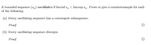 Solved A bounded sequence of the following. %) oscillates if | Chegg.com