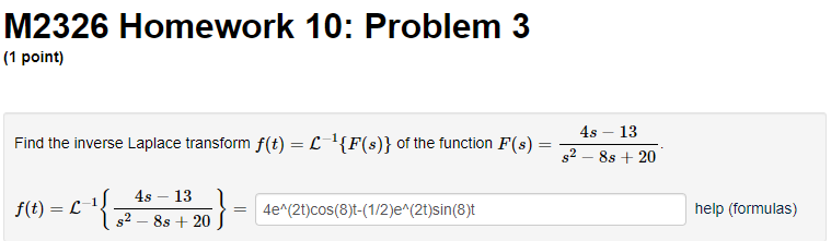 Solved M2326 Homework 10: Problem 3 (1 point) Find the | Chegg.com