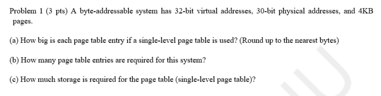 Solved Problem 1 (3 pts) A byte-addressable system has 32 | Chegg.com