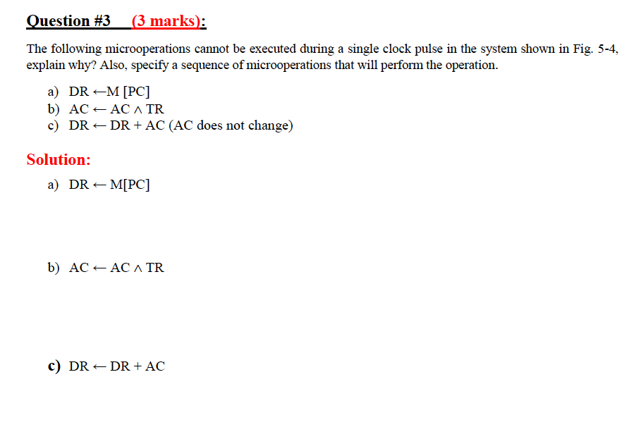Solved Question #3 (3 marks: The following microoperations | Chegg.com