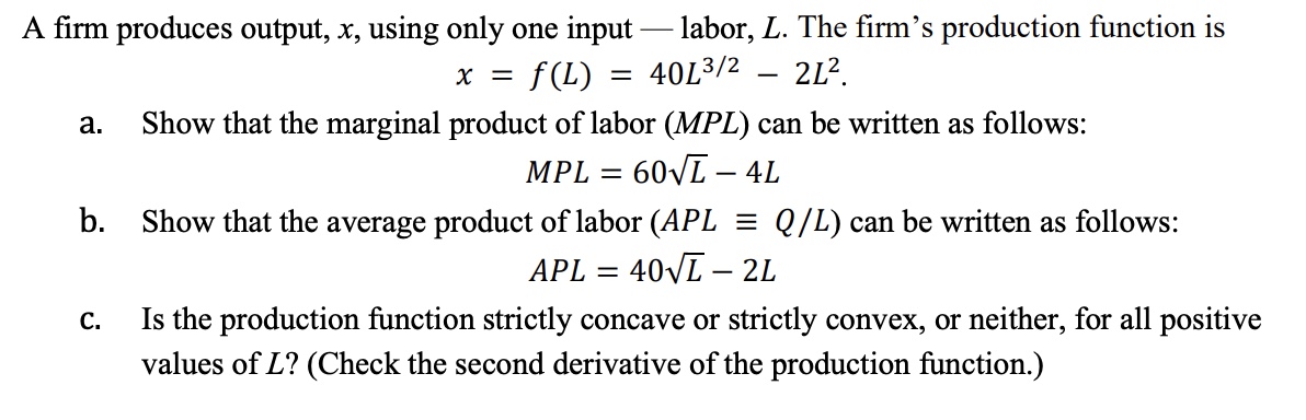 Solved firm produces output, x, using only one input - | Chegg.com