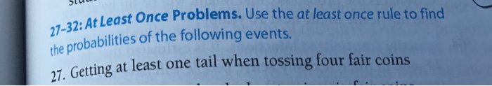 Solved east Once Problems. Use the at least once rule to | Chegg.com