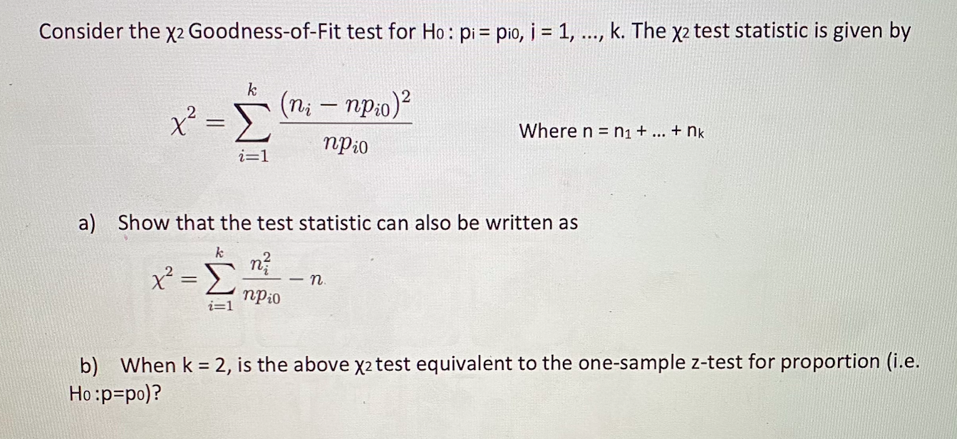 Solved Consider the x2 Goodness-of-Fit test for Ho: Pi = | Chegg.com
