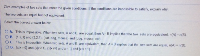 Solved Give examples of two sets that meet the given | Chegg.com
