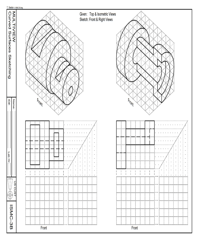 Solved 2 Front Given: Top & Isometric Views Sketch: Front & | Chegg.com