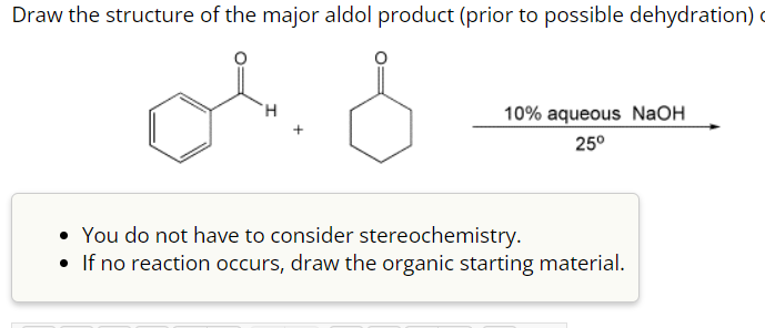 Solved Draw the structure of the major aldol product (prior | Chegg.com