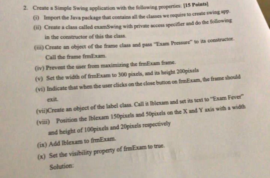 Solved 2. Create a Simple Swing application with the | Chegg.com
