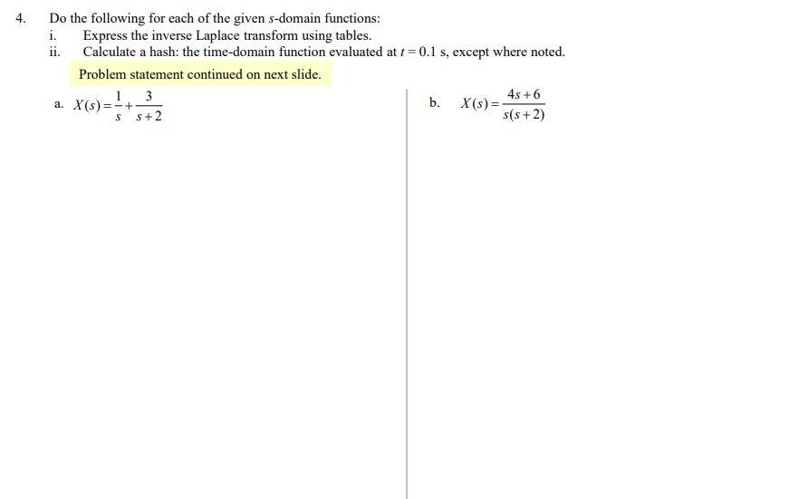 Solved 4. Do the following for each of the given s-domain | Chegg.com