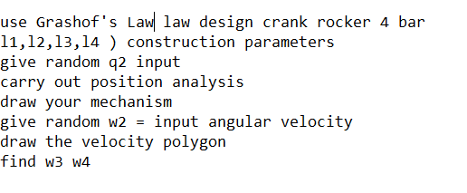 Solved use Grashof's Lawl law design crank rocker 4 bar | Chegg.com