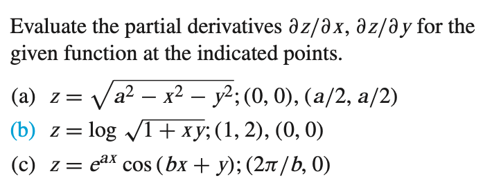 Evaluate the partial derivatives ∂z/∂x,∂z/∂y for the | Chegg.com