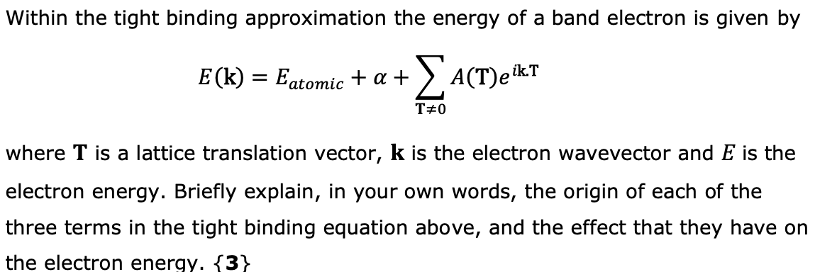 Solved Within the tight binding approximation the energy of | Chegg.com