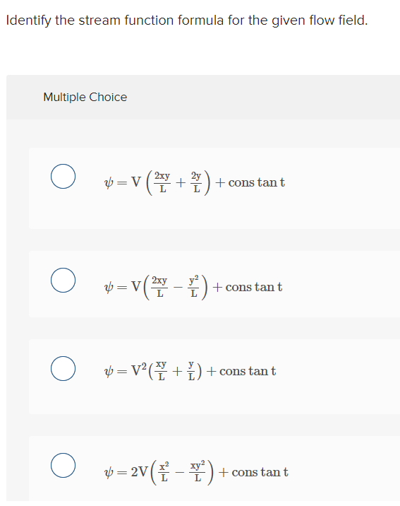 Solved Identify the stream function formula for the given | Chegg.com
