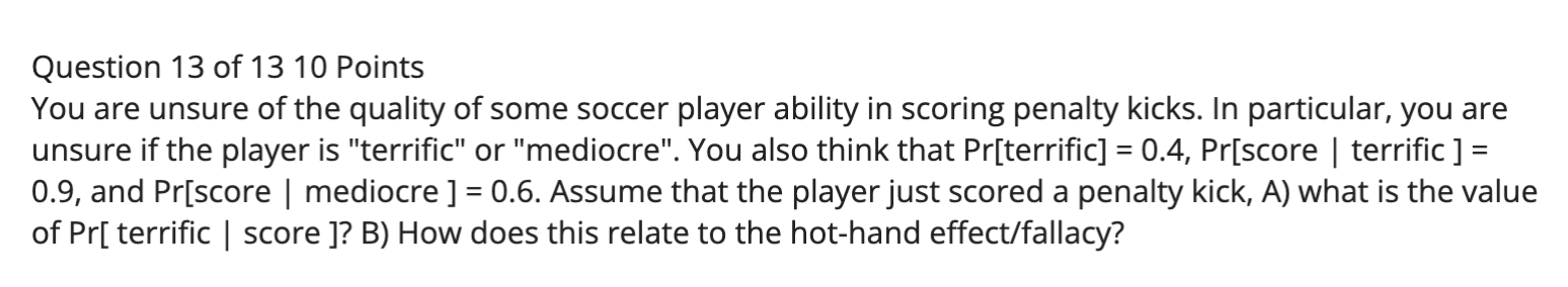 Solved Question 13 ﻿of 1310 ﻿PointsYou are unsure of the | Chegg.com