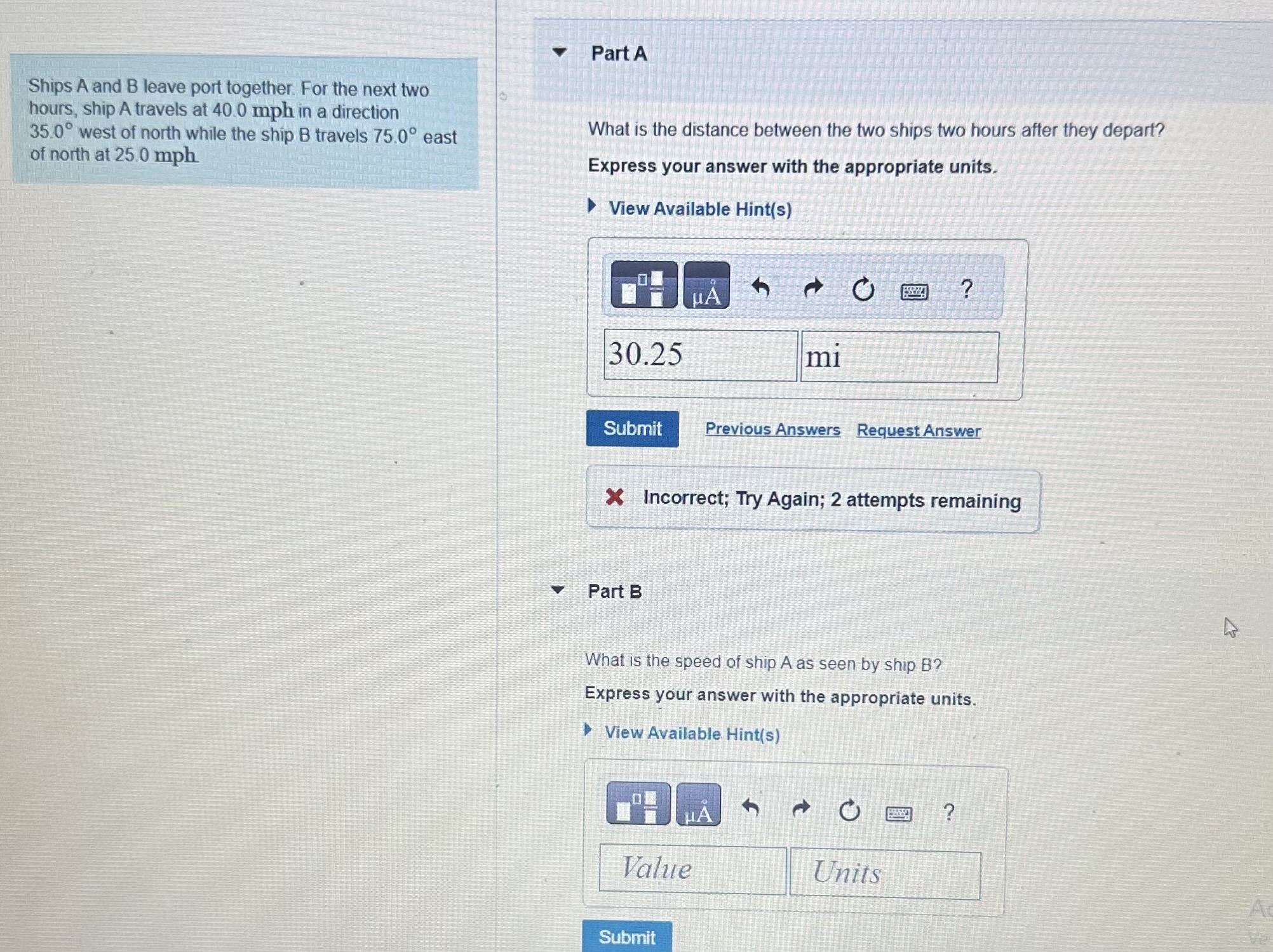 Solved Ships A and B leave port together. For the next two | Chegg.com