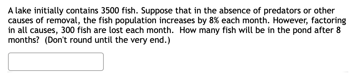 Solved A lake initially contains 3500 fish. Suppose that in | Chegg.com