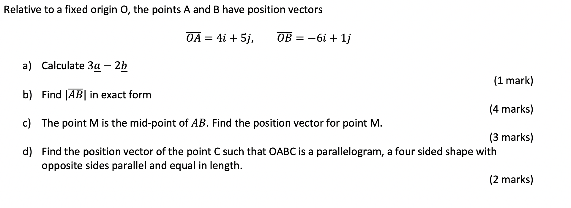 Solved Relative to a fixed origin O, the points A and B have | Chegg.com