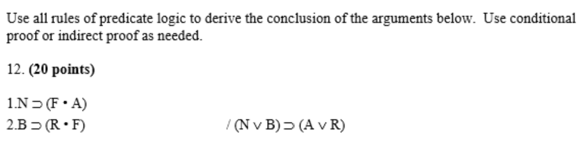 Solved Use all rules of predicate logic to derive the | Chegg.com