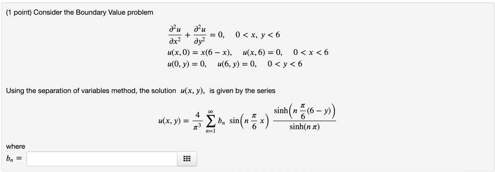 Solved (1 point) Consider the Boundary Value problem du du + | Chegg.com