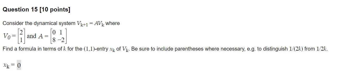 Solved Question 15 [10 points] Consider the dynamical system | Chegg.com