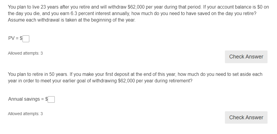 Solved You plan to live 23 years after you retire and will | Chegg.com