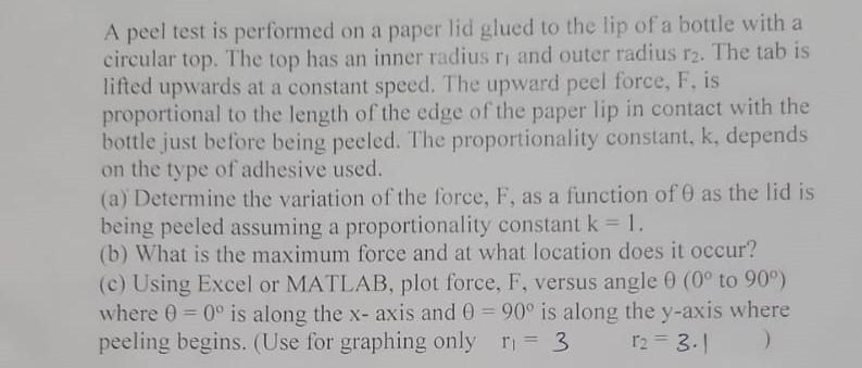 A peel test is performed on a paper lid glued to the | Chegg.com