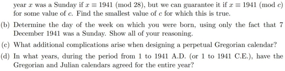 The Gregorian calendar (the one in most general use | Chegg.com