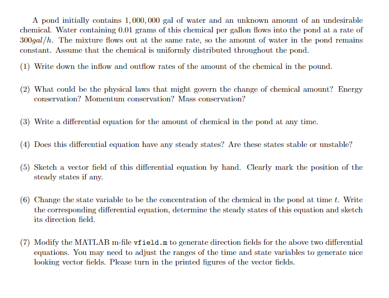 Solved A pond initially contains 1,000,000gal of water and | Chegg.com