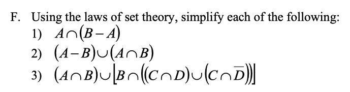 Solved F. Using the laws of set theory, simplify each of the | Chegg.com