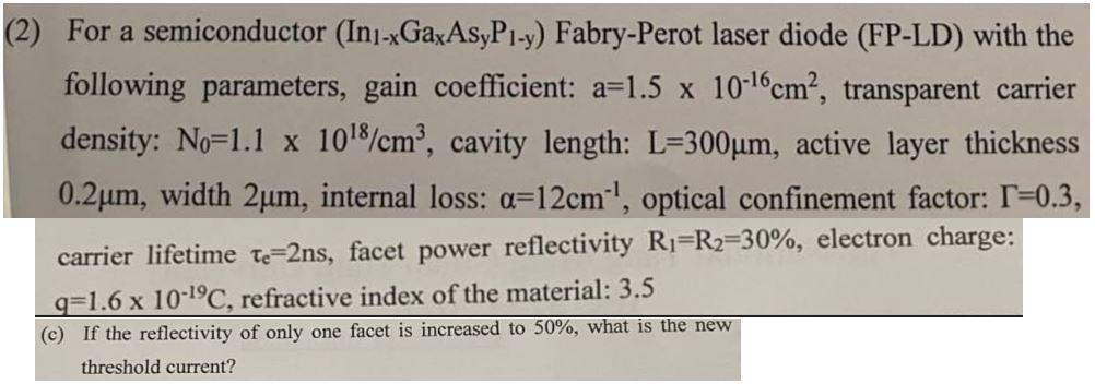 Solved For a semiconductor (In1−xGaxxAsyP1−y) Fabry-Perot | Chegg.com