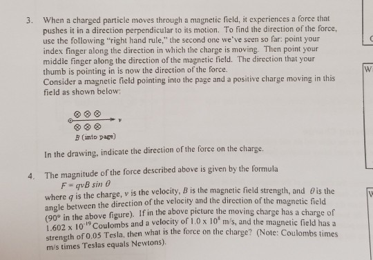 Solved 3. When a charged particle moves through a magnetic | Chegg.com