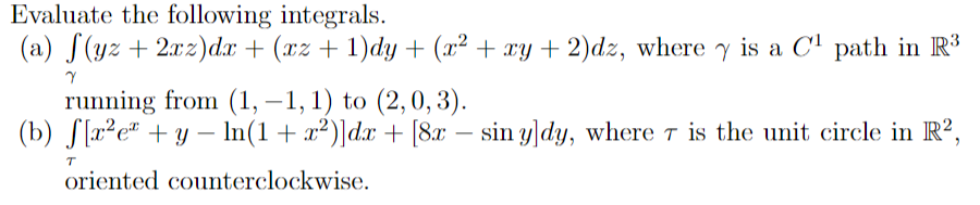 Solved Evaluate the following integrals. (a) | Chegg.com
