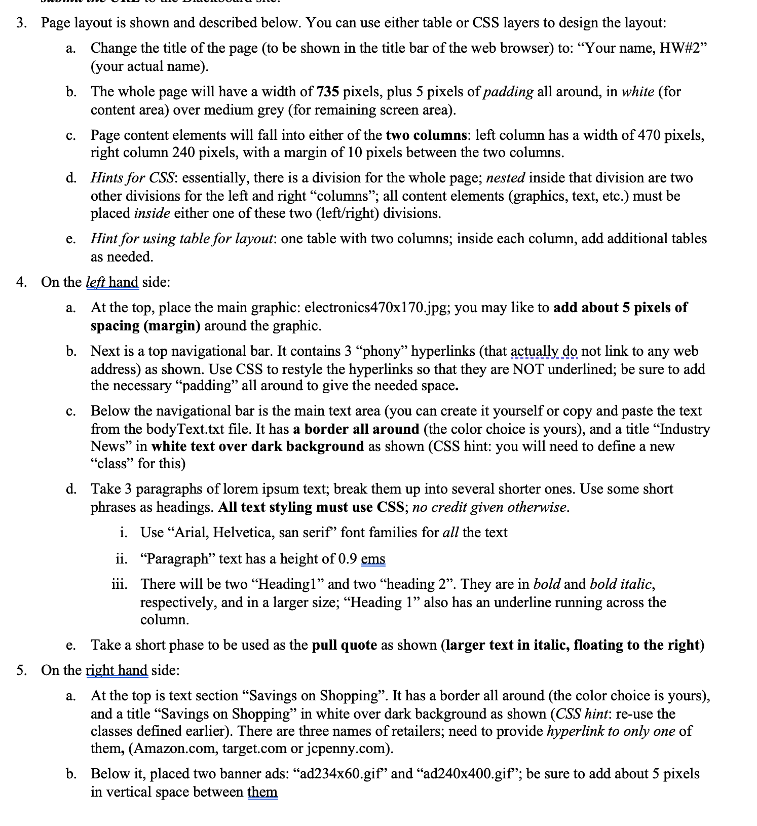 Solved Write the HTML code and a separate CSS page for | Chegg.com