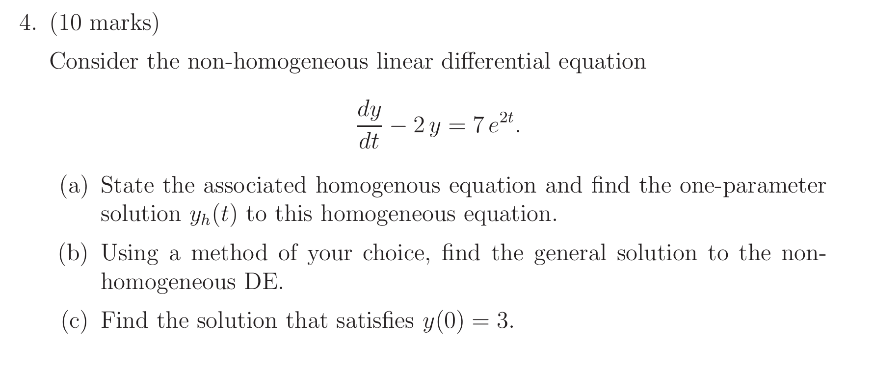 Solved 4. (10 marks) Consider the non-homogeneous linear | Chegg.com