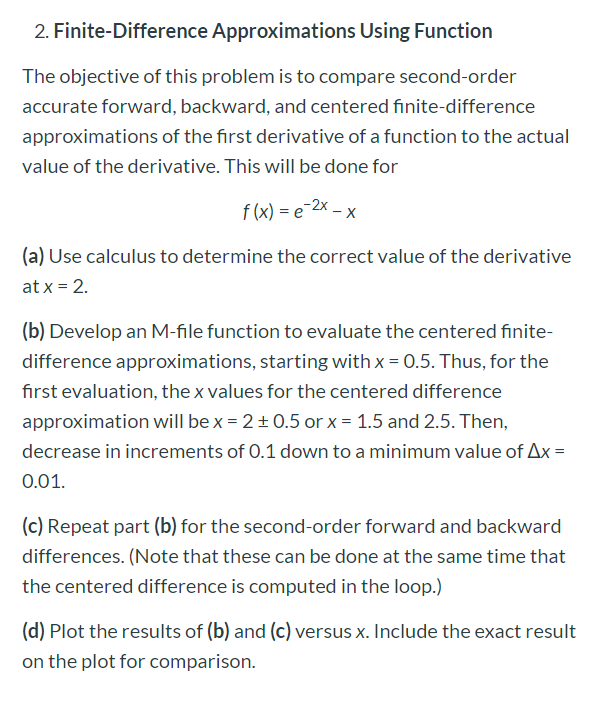 Solved 2 Finite Difference Approximations Using Function