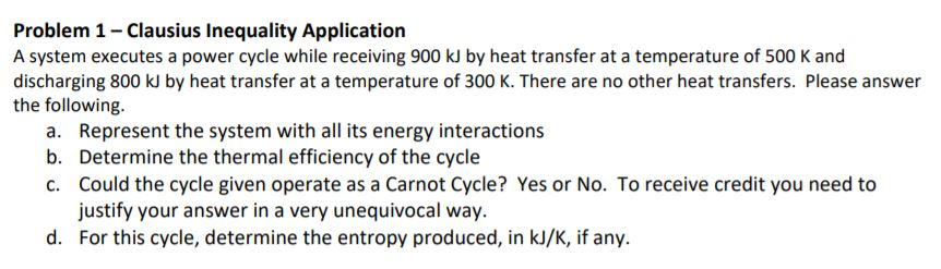 Solved Problem 1 - Clausius Inequality Application A system | Chegg.com
