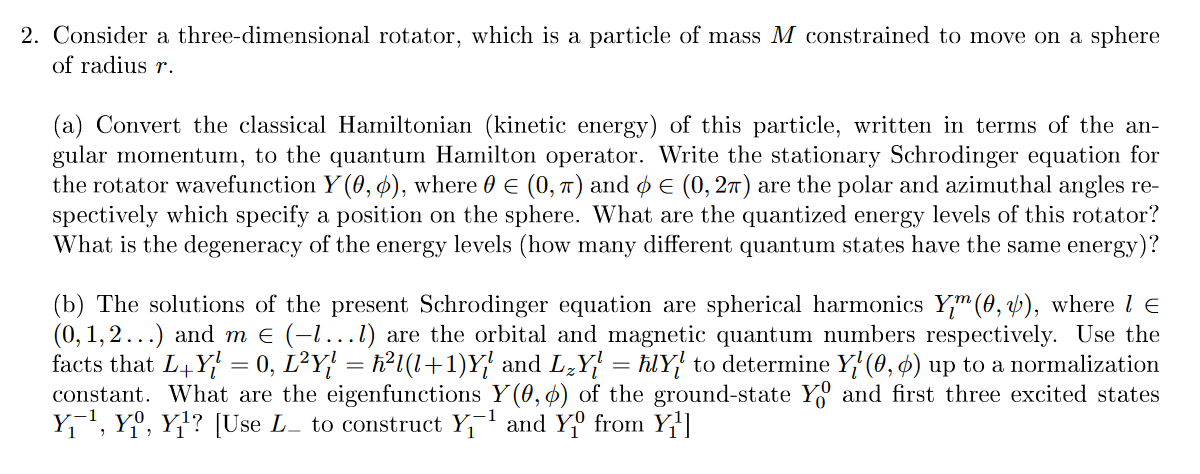Solved 2. Consider a three-dimensional rotator, which is a | Chegg.com