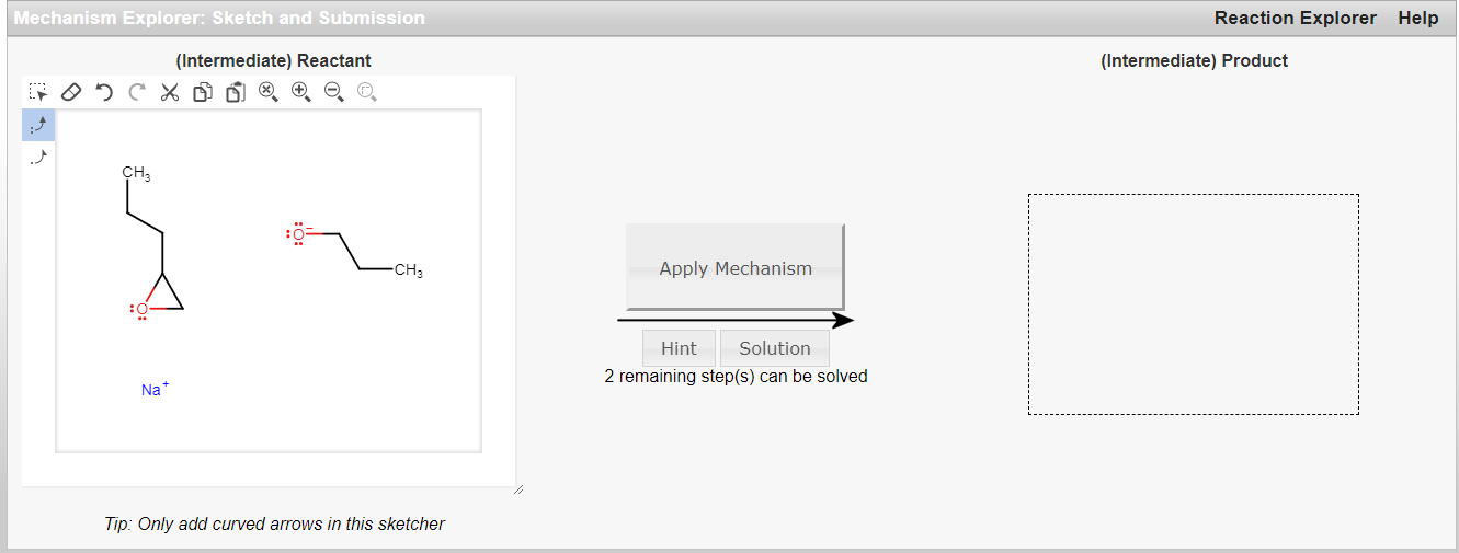 Solved Mechanism Explorer: Sketch and Submission Reaction | Chegg.com