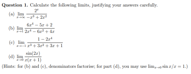 Solved Question 1. Calculate the following limits, | Chegg.com