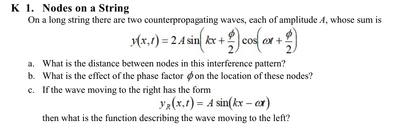 Solved 1. Nodes on a String On a long string there are two | Chegg.com