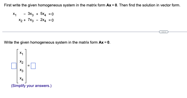 Solved First write the given homogeneous system in the | Chegg.com