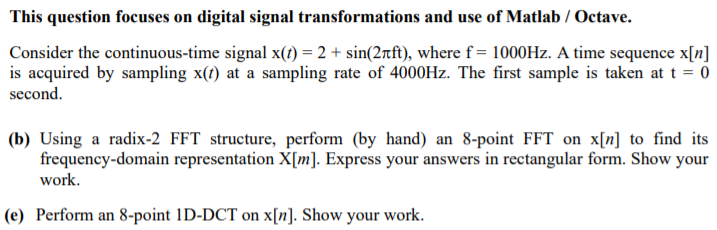 Solved This question focuses on digital signal | Chegg.com