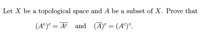 Solved Let X be a topological space and A be a subset of X. | Chegg.com