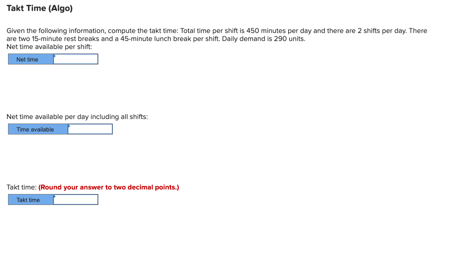 Solved Takt Time (Algo) Given the following information, | Chegg.com