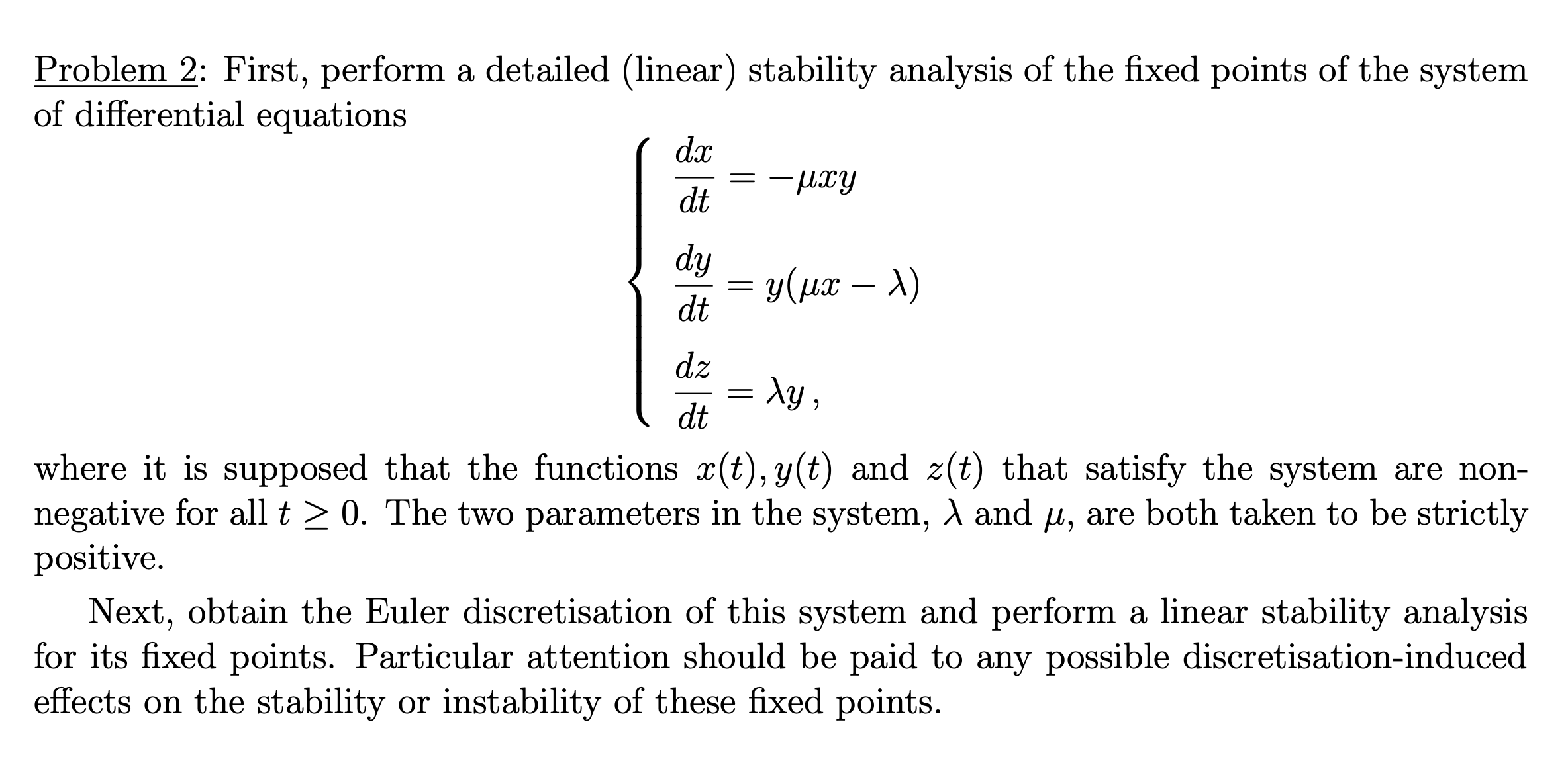 Solved obtain the Euler discretisation of this system and | Chegg.com